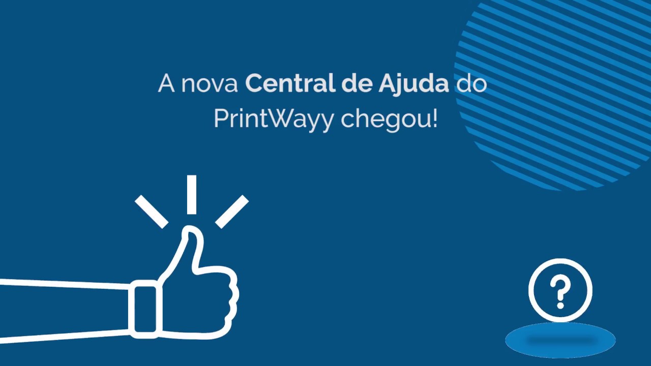 Central de Ajuda PrintWayy - Como podemos te ajudar?