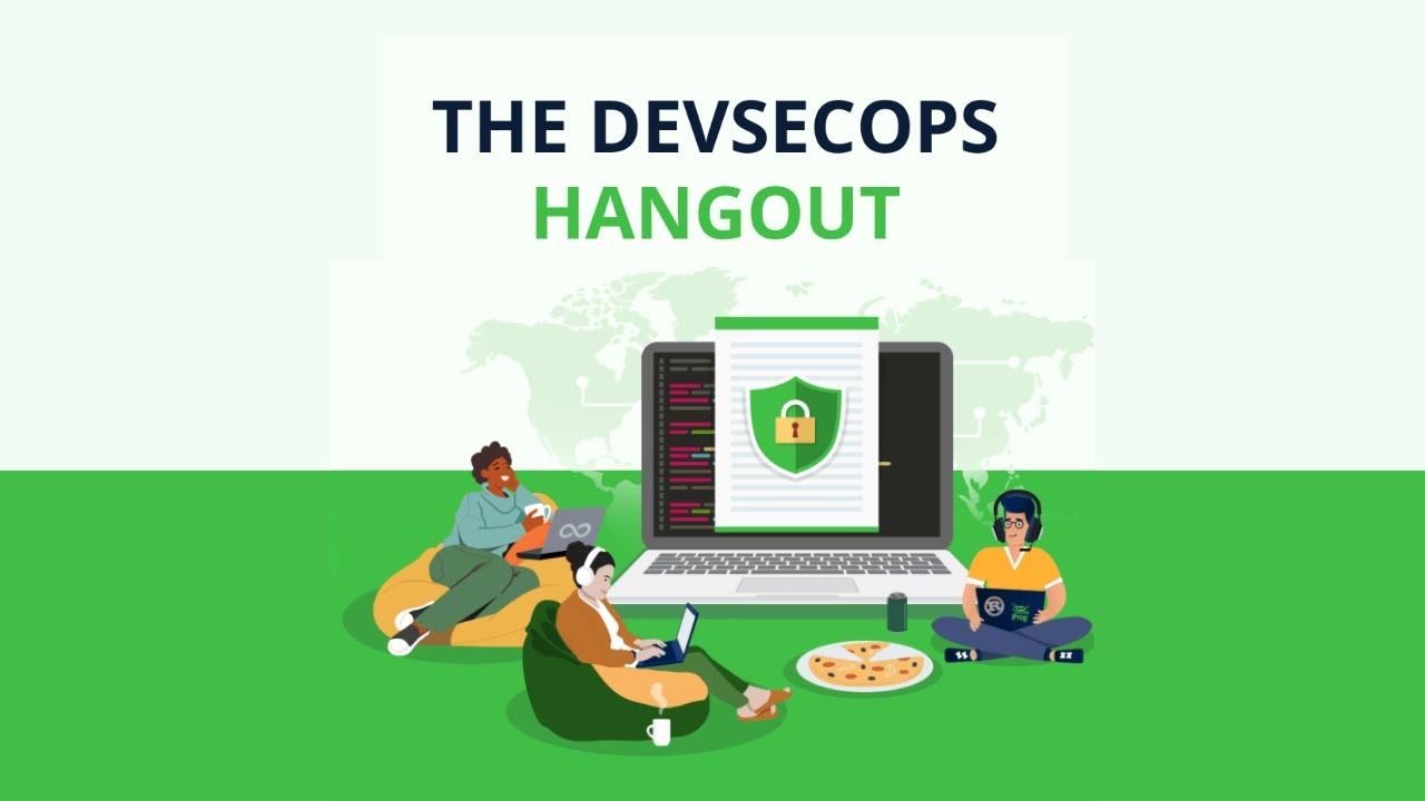The DevSecOps Hangout