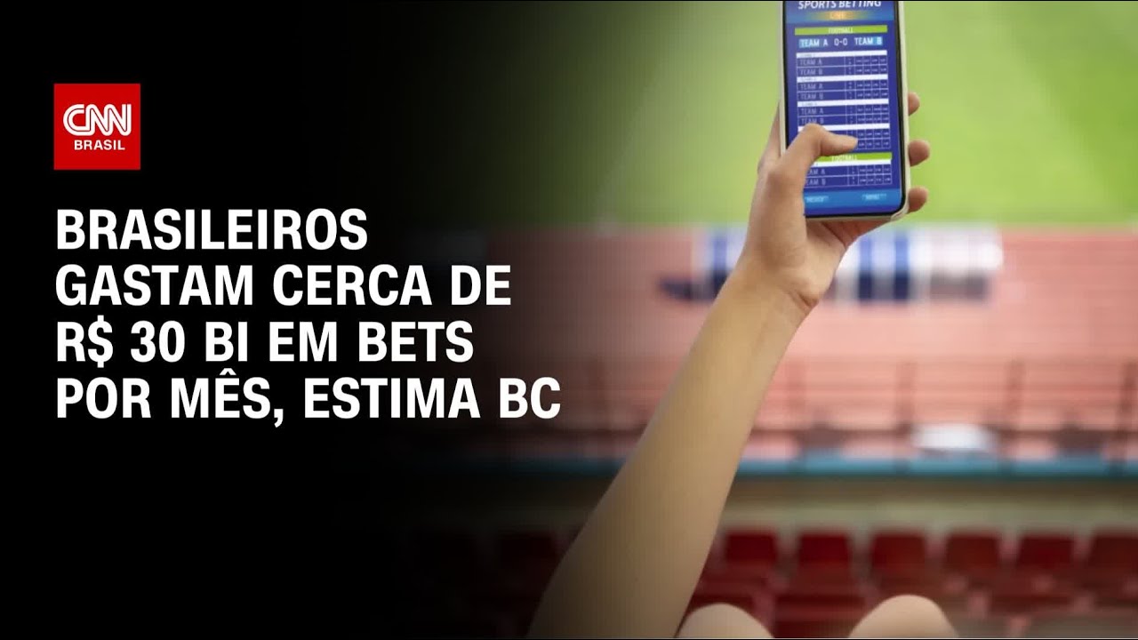 Brasileiros gastam cerca de R$ 30 bi em bets por mês, estima BC | CNN ...