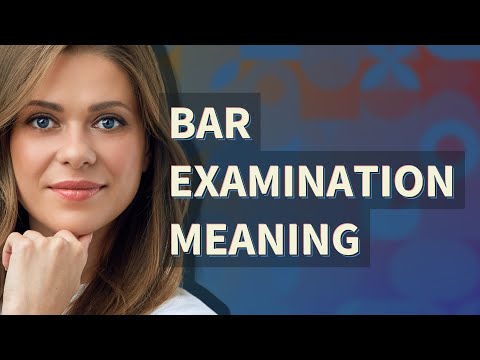 Bar examination | meaning of Bar examination