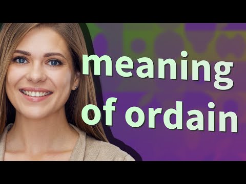 Ordain | meaning of Ordain