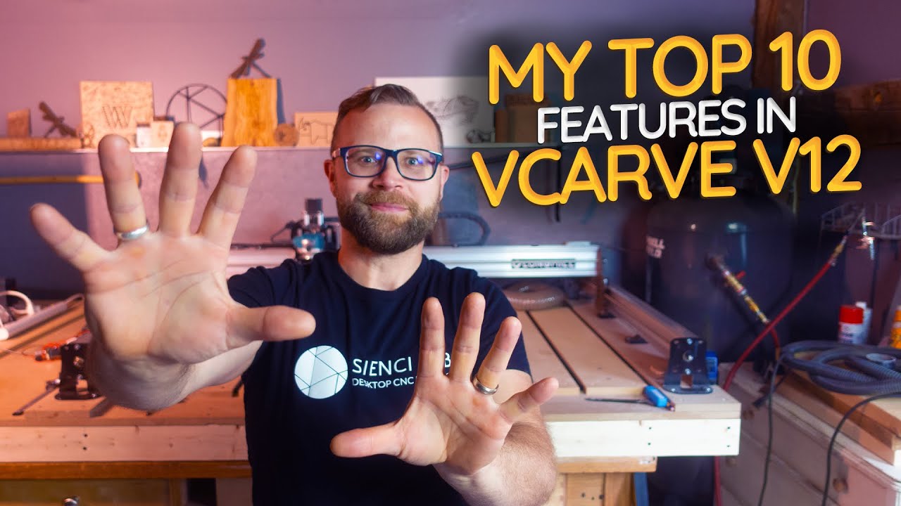 Exploring the Top 10 Features of VCarve Version 12 | Ultimate Guide for ...