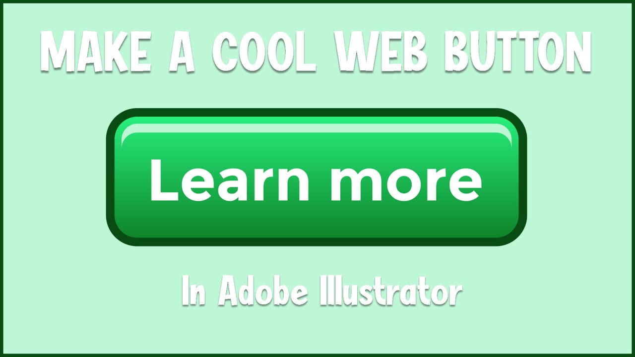 How To Make A Web Button In Adobe Illustrator