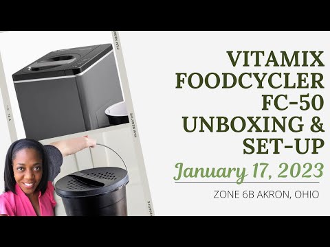 Unboxing and setting up Vitamix FoodCycler FC-50 | Food Waste Reduction
