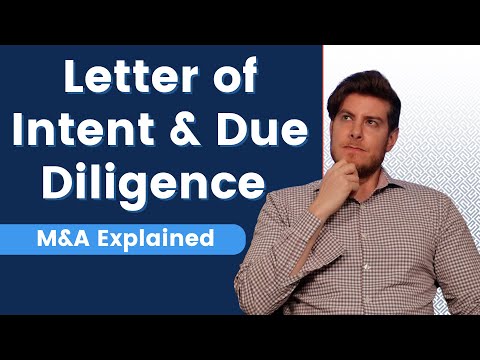 Before You Sign The Deal | Letter of Intent and Due Dilligence Explained