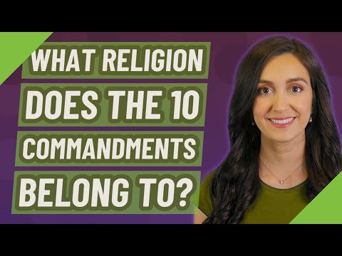 What religion does the 10 Commandments belong to?