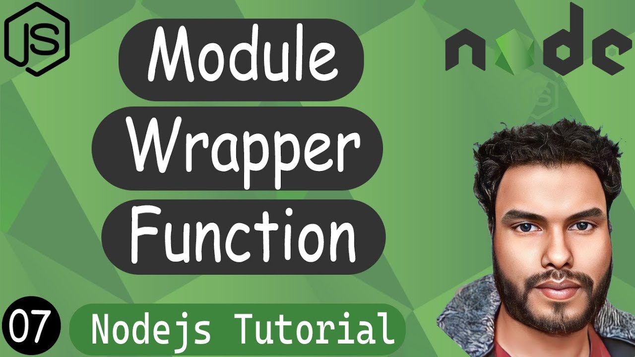 Module Wrapper Function in Node JS | Node JS Tutorial
