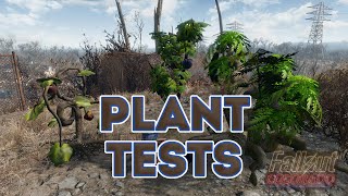 Modded Plant Tests at Fallout 4 Nexus - Mods and community