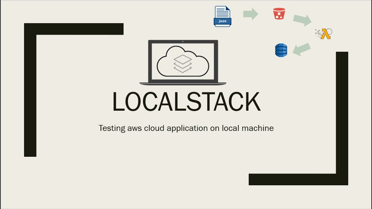Using Localstack To Test AWS Code on Local Machine