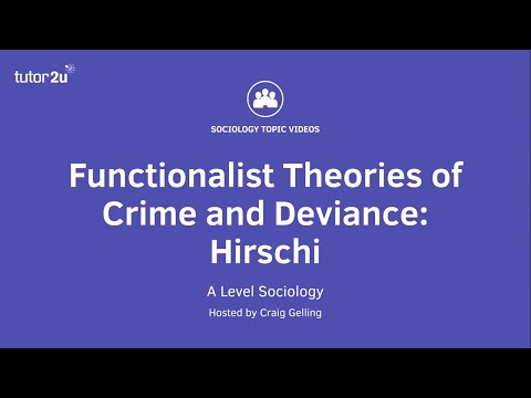 Functionalist Theories of Crime & Deviance - Hirschi | A Level Sociology