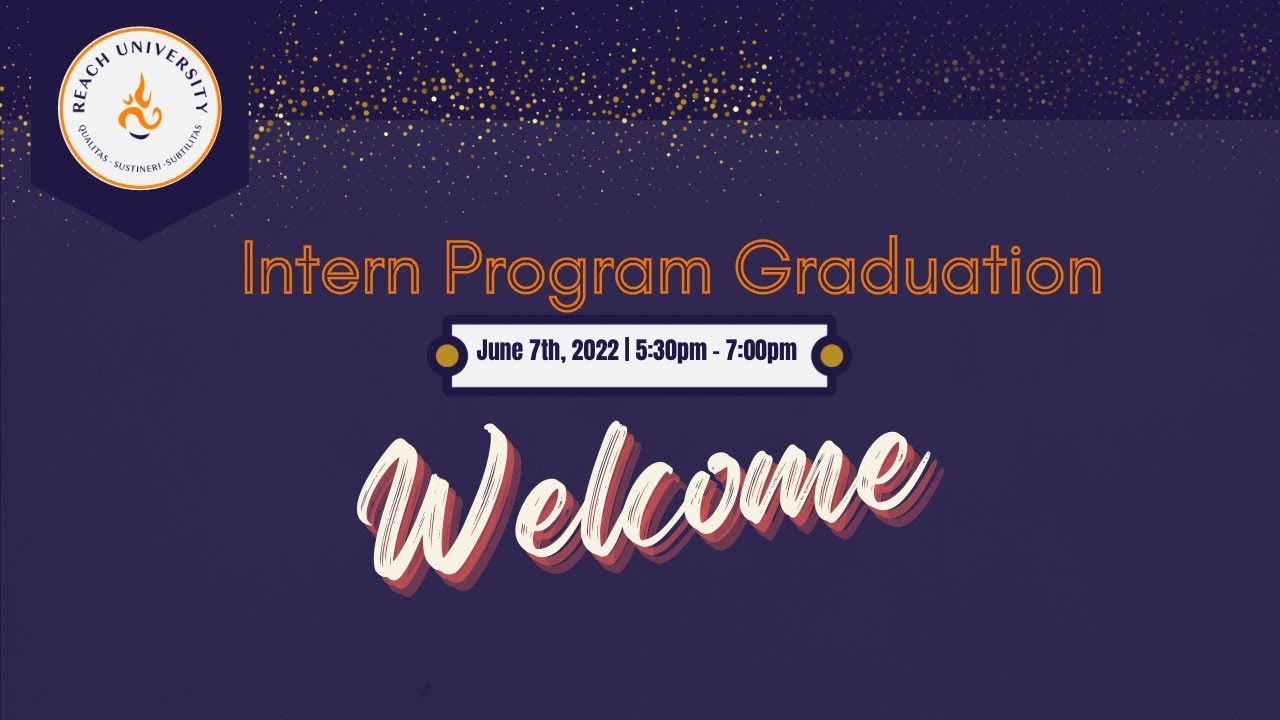 Reach Intern Program Celebration Ceremony 2022
