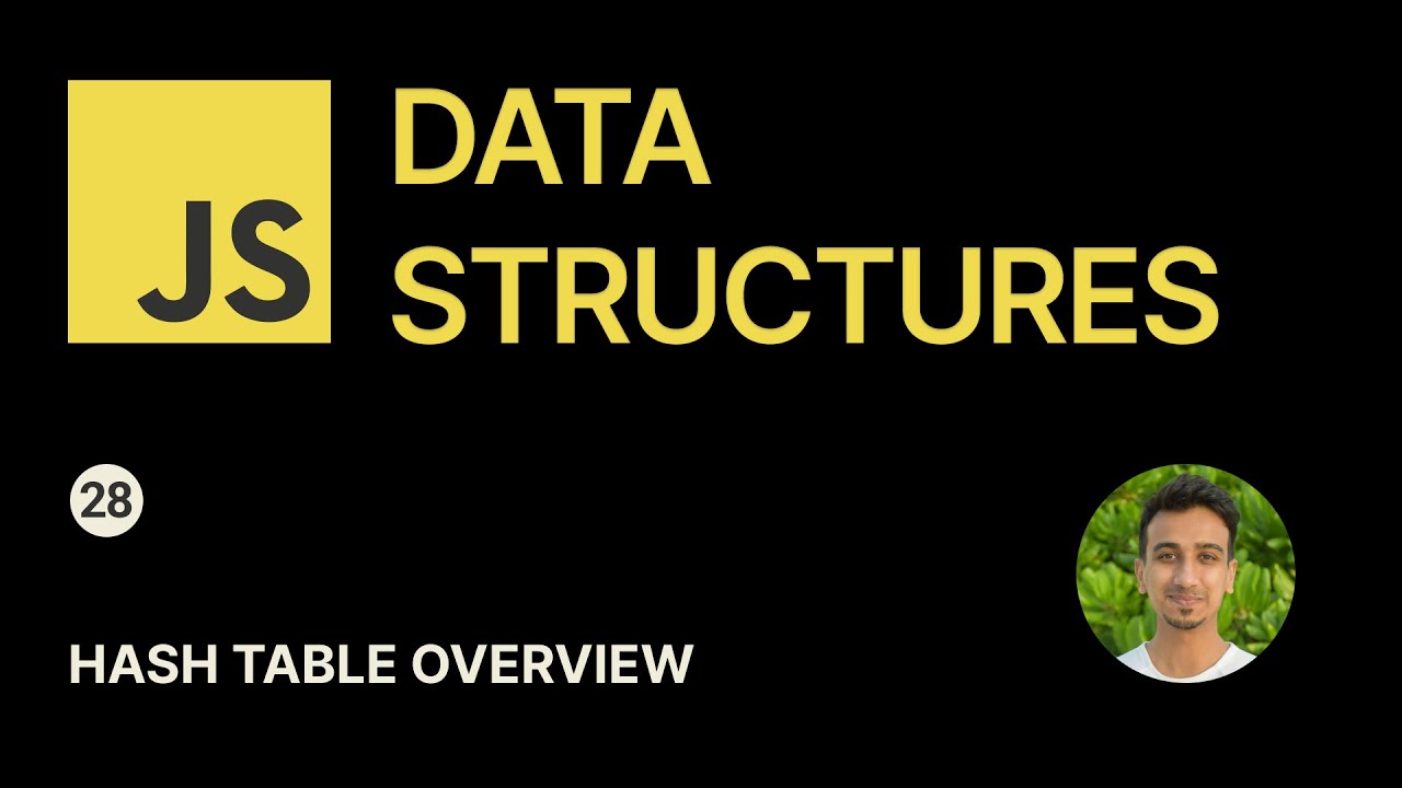 JavaScript Data Structures - 28 - Hash Table Overview