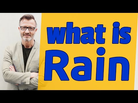 Rain | Meaning of rain