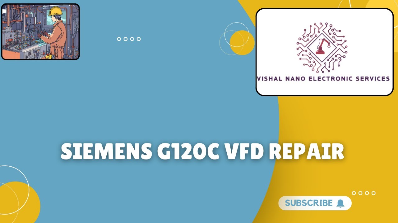 Siemens G120C VFD Repair