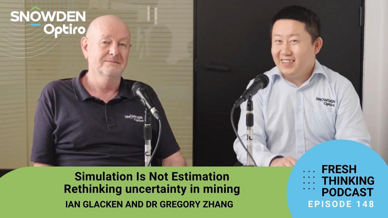 Ep 148: Simulation Is Not Estimation - rethinking uncertainty in mining