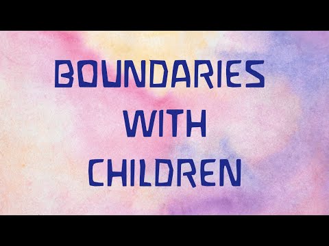 Boundaries With Children
