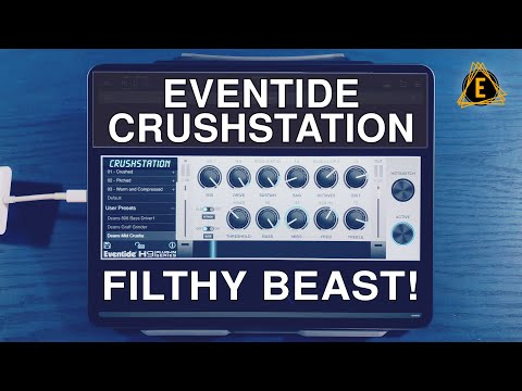 CrushStation® - Eventide Audio