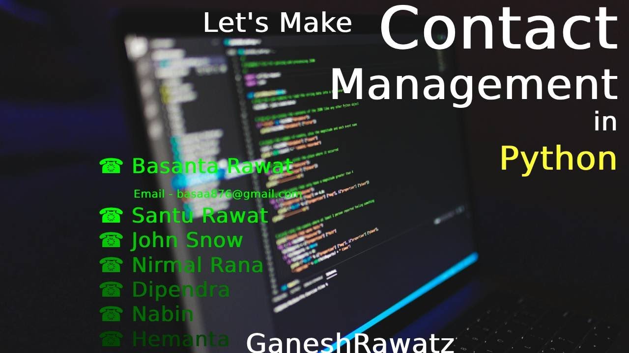 Build a Contact Management | Python Projects | GANESHRAWATZ  #pythonprojects #contactmanagement