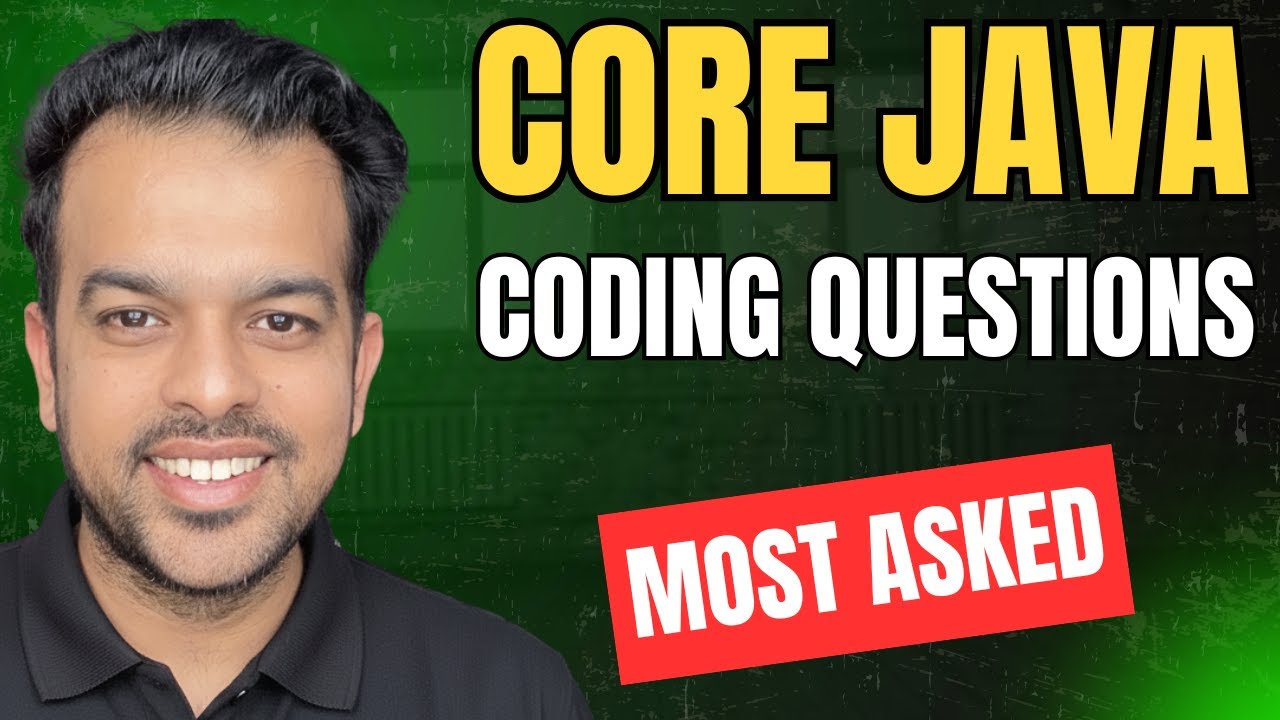 Java Coding Questions You Must Practice Before Interviews