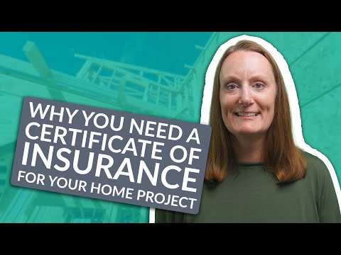 Do I Need a Certificate of Insurance(COI) for my Home Project?