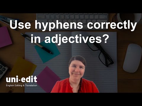 How to use hyphens with adjectives? How hyphens change the meaning of a sentence in a research paper