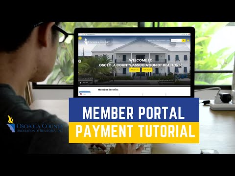 Member Portal Payment Information Tutorial - Osceola County Association of REALTORS®