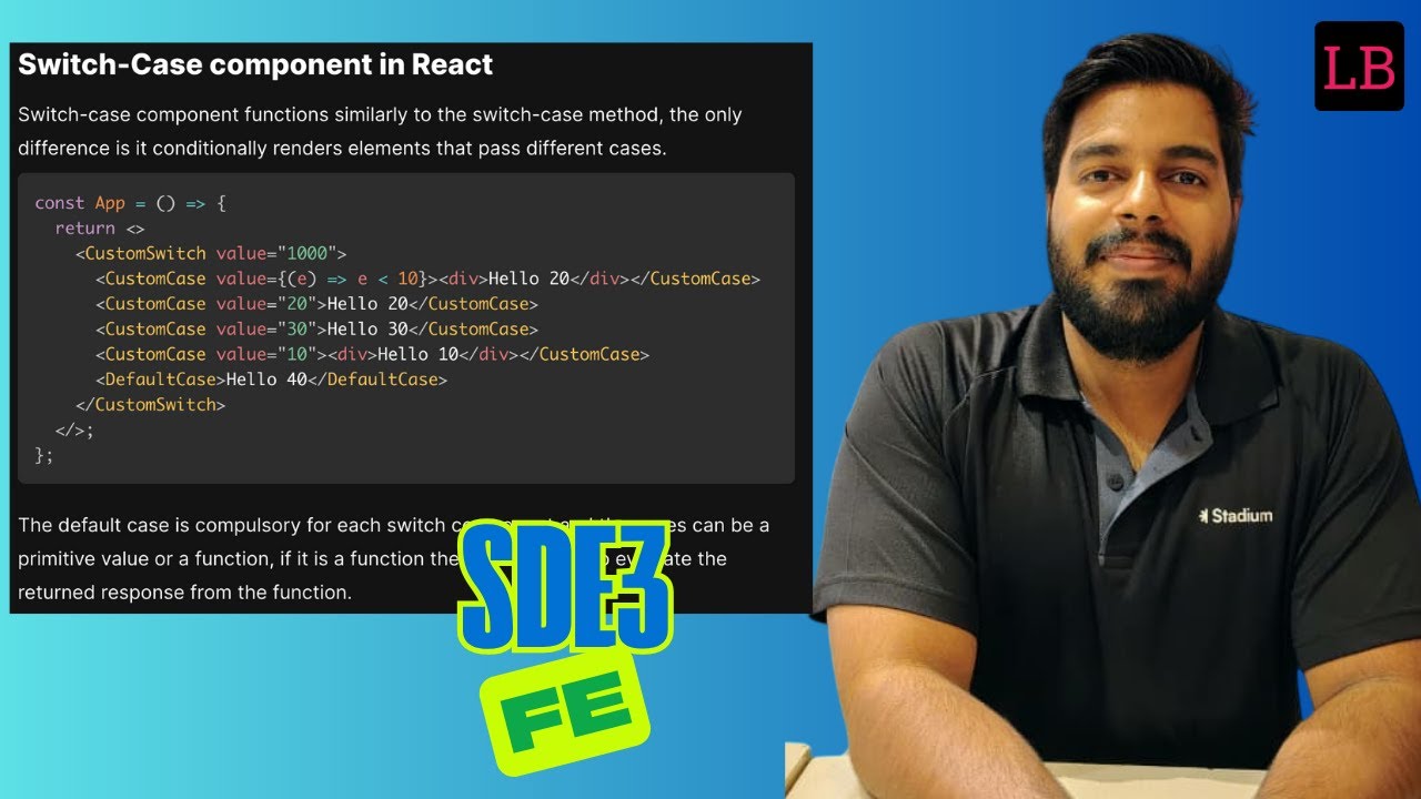 Switch Case component in React | Tricky frontend machine coding question
