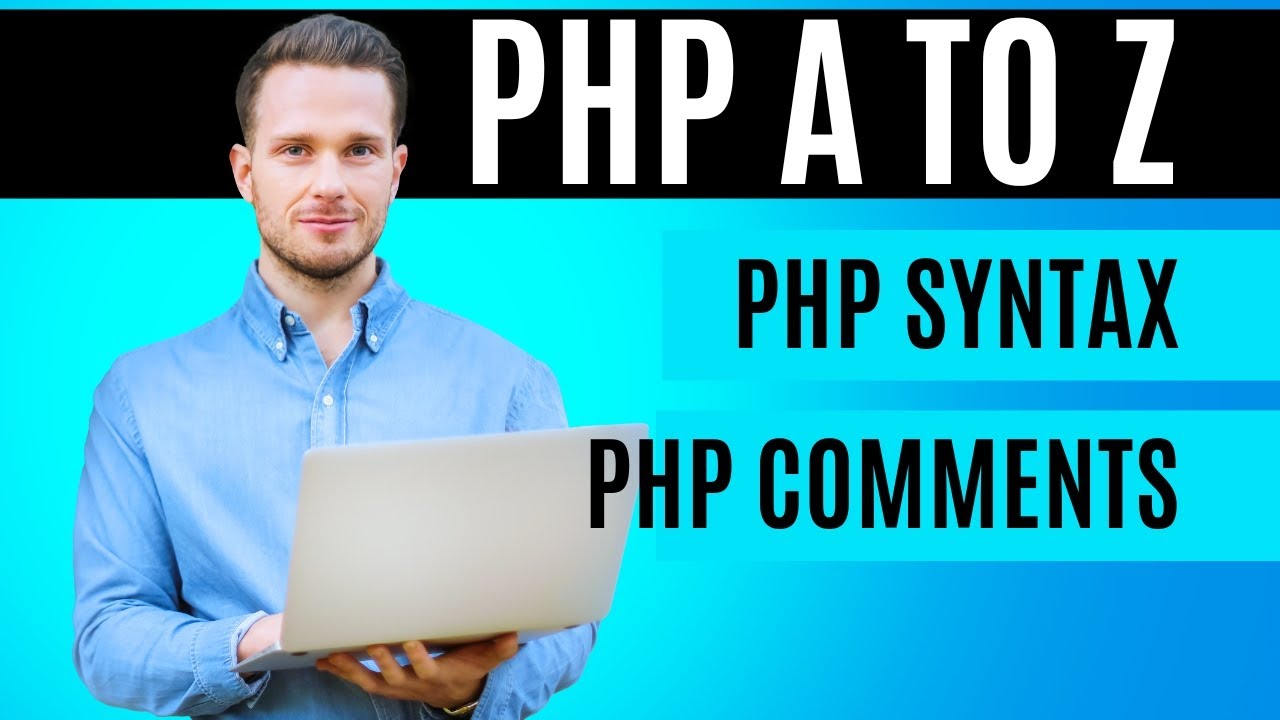 #02 How to Write PHP Syntax & Comments | PHP Tutorial A to Z