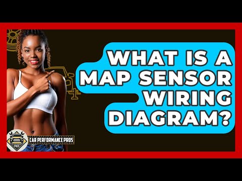 What Is A MAP Sensor Wiring Diagram? - Car Performance Pros