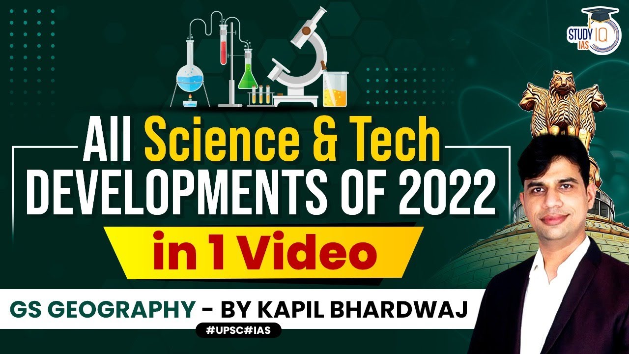 Crack UPSC Prelims 2023: Science & Technology | Current Affairs & Developments | UPSC Preparation