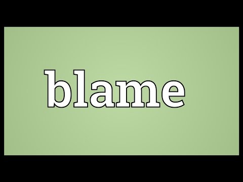 Blame Meaning