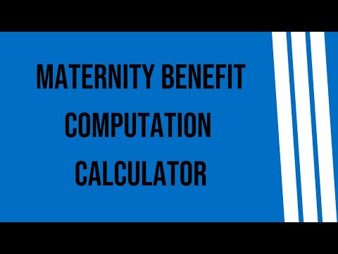 Maternity Benefit Computation Calculator Case 20