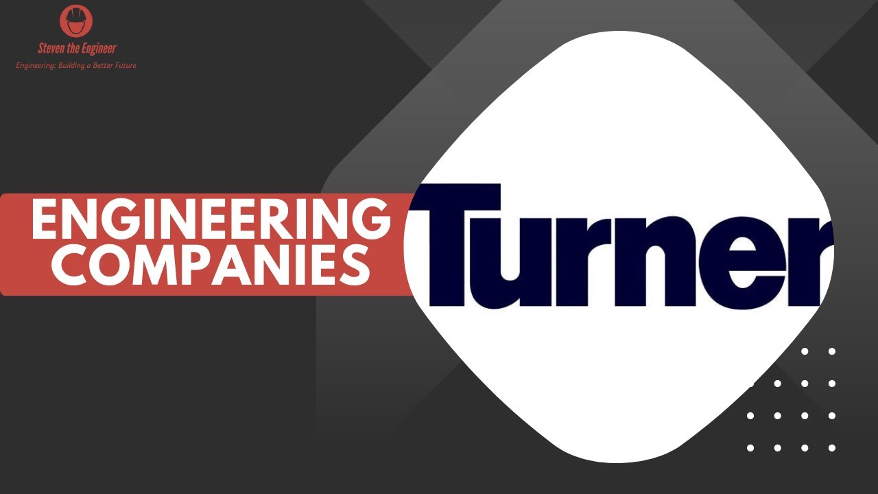 Turner Corporation: Engineering Companies
