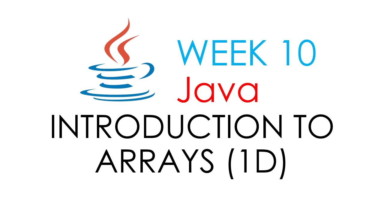 Arrays | Computer Programming 2 (Java)