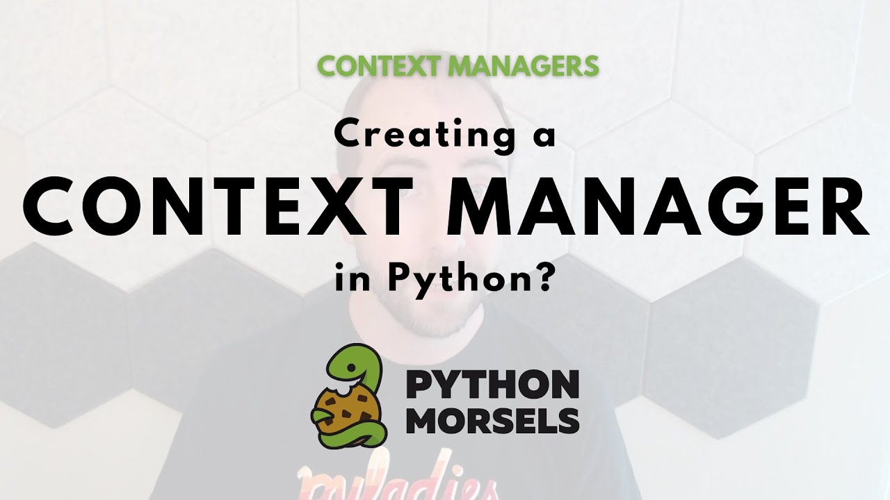Creating a context manager