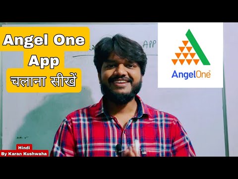 Learn to use Angel one App | Hindi | Share Market | By Karan Kushwaha