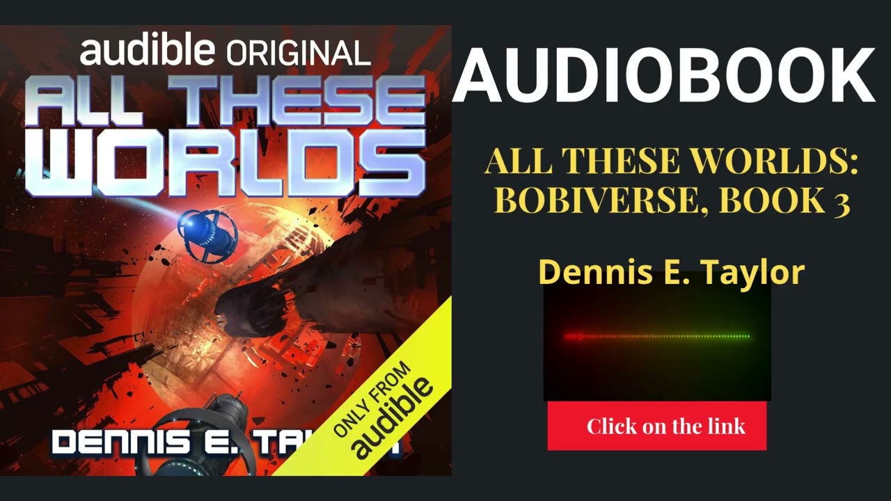 All These Worlds Bobiverse, Book 3 Audible Audiobook
