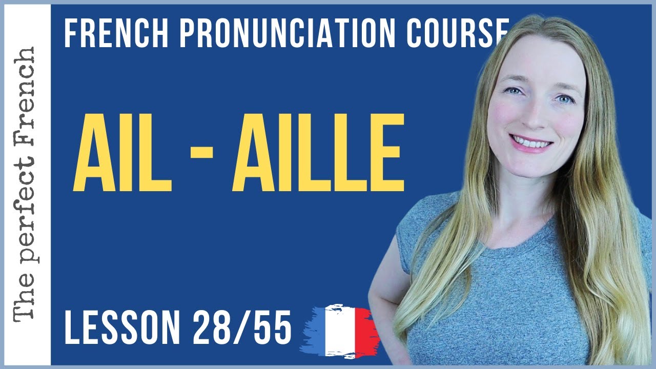 Complete French Pronunciation - French Online Language Courses | The ...