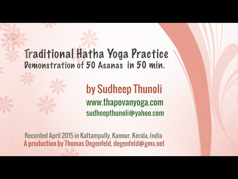 Traditional Hatha Yoga - 50 Asanas for Beginners and Advanced Yogies