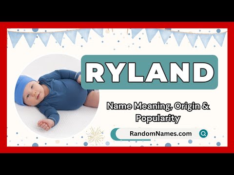 Ryland - Baby Boy Name Meaning, Origin & Popularity - RandomNames.com