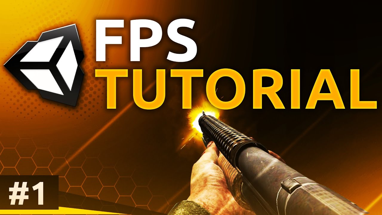 Unity FPS Tutorial 1