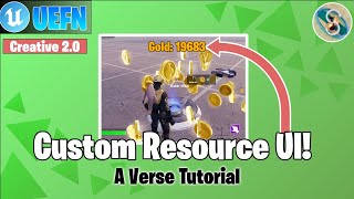 Create Custom Resource Counting UIs Using Verse in UEFN! - FCHQ.io