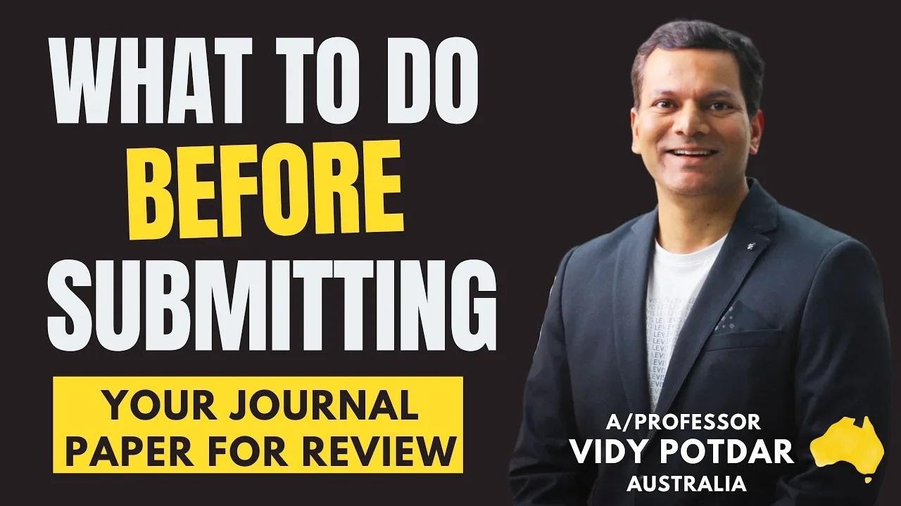 What to do before submitting your journal paper for review | Pre-Submission Checklist