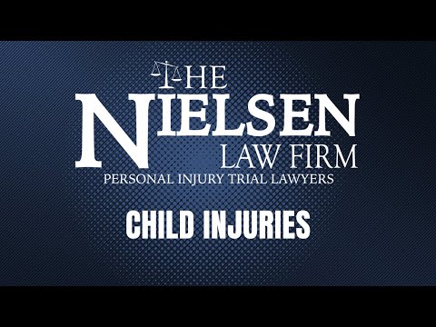 The Nielsen Law Firm - Children Injuries