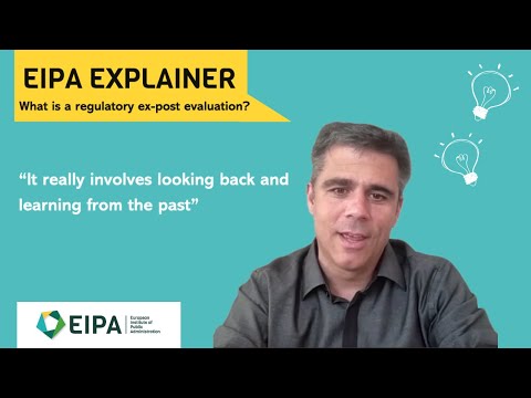 EIPA Explainer | What are Regulatory ex-post Evaluations
