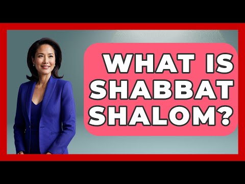 What Is Shabbat Shalom? - Jewish Teachings For All