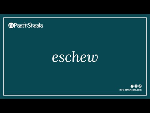 eschew | Pronunciation in English