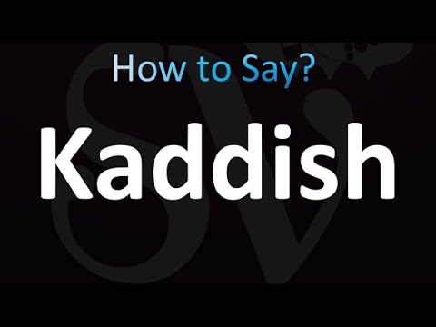 How to Pronounce Kaddish (correctly!)