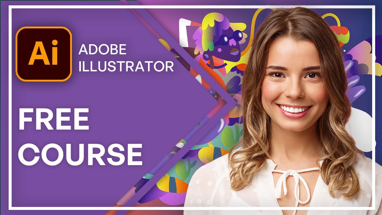 Free Adobe Illustrator Course for Beginners (Graphic Design and Illustration Tutorial)