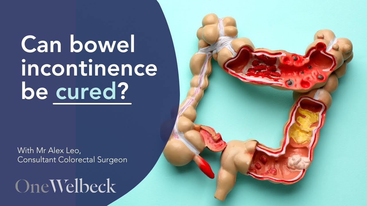 Bowel Incontinence Treatment, Causes and Symptoms | OneWelbeck
